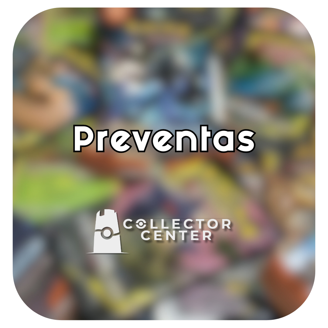 Preventas – Collector Center